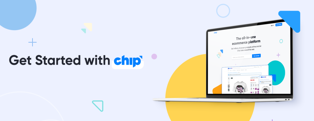Get Started with Chip | Chip Blog