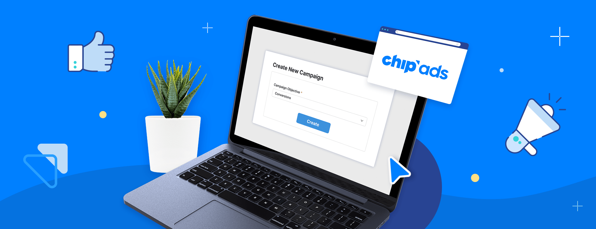 كيفية إنشاء حملة تحويل مع أداة إعلانات تشب | Chip Blog